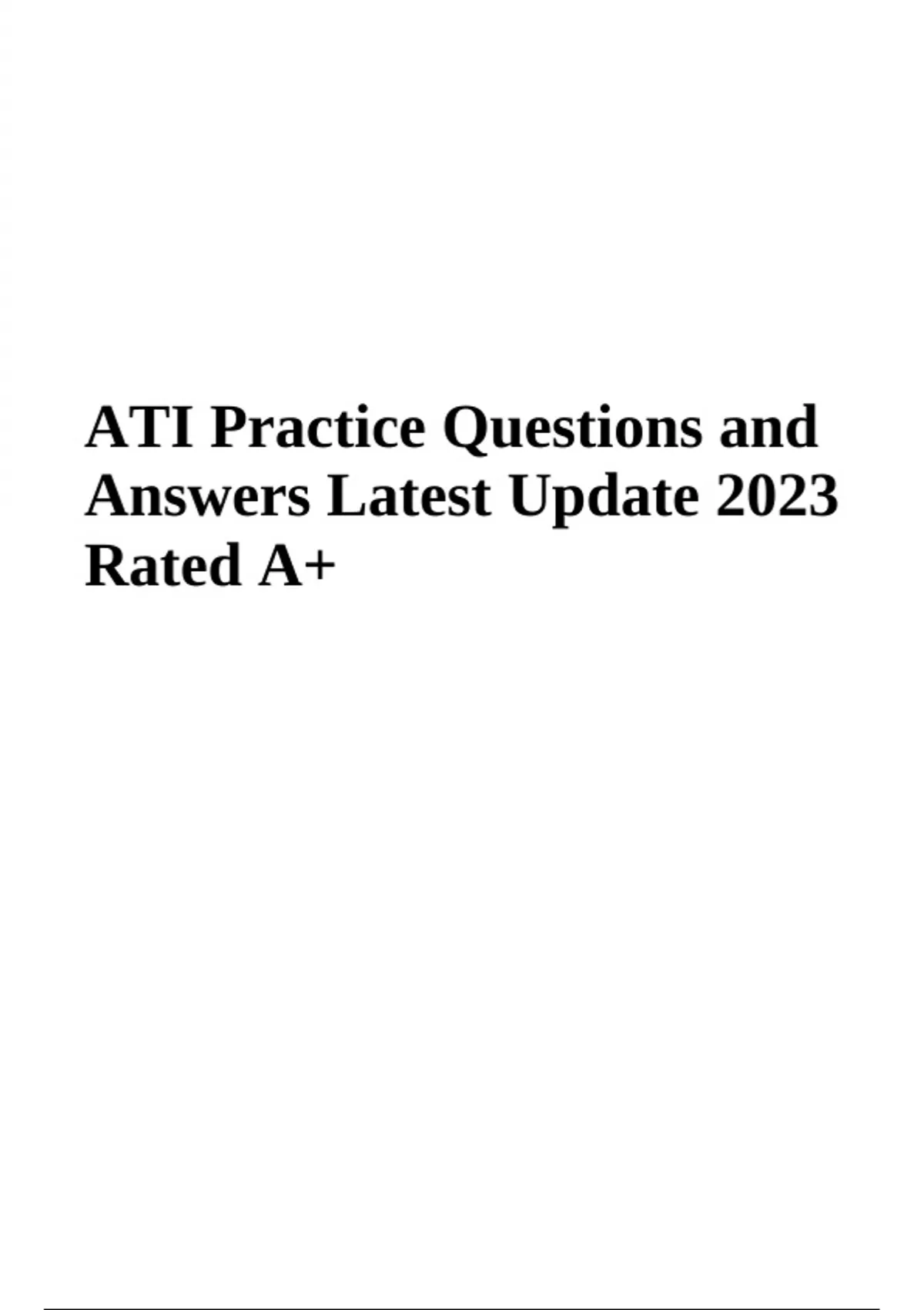 ATI Practice Exam Questions and Answers Latest Update 2023/2024 ...