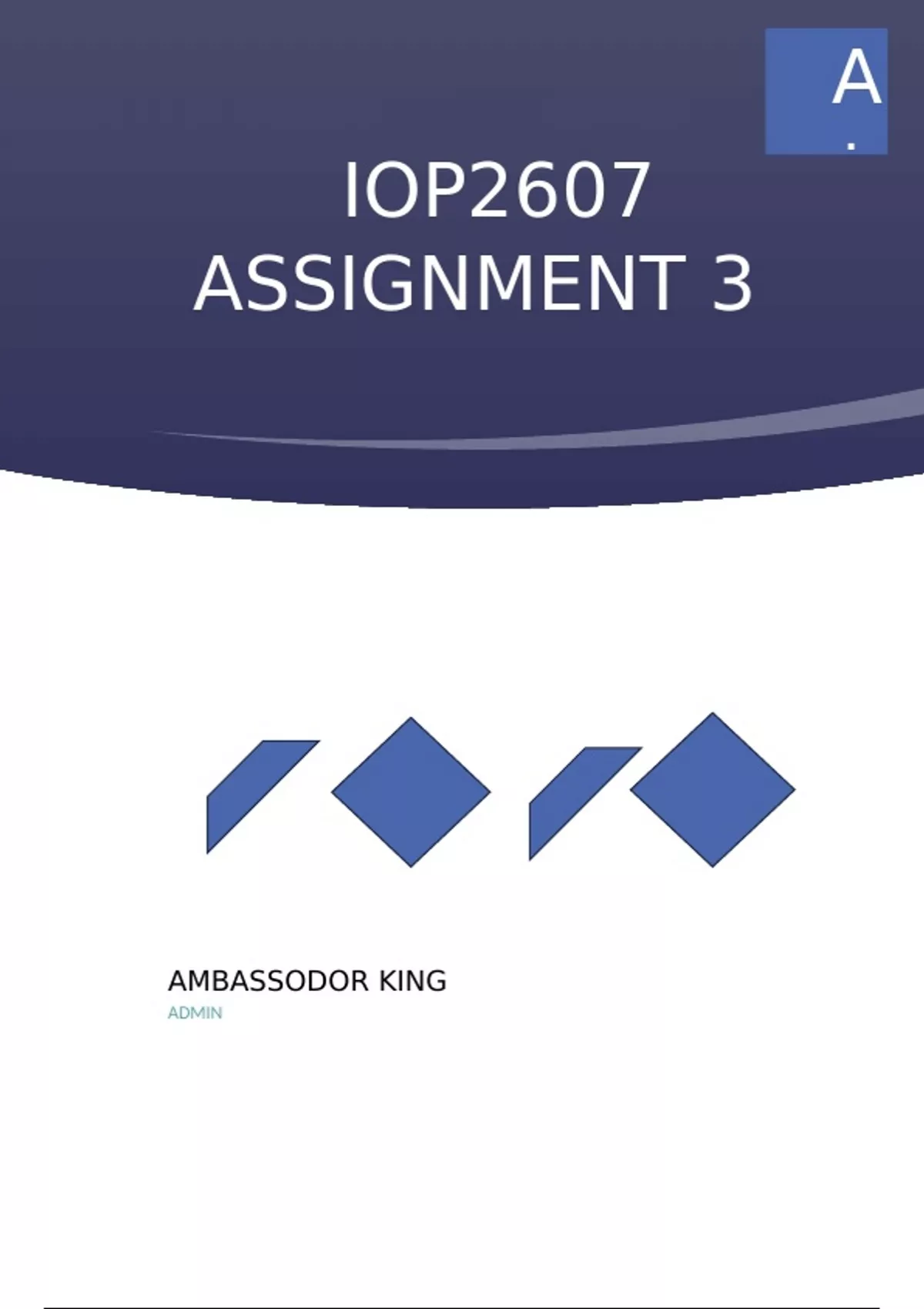 IOP 2607 Assignment 3 - IOP 2607 Assignment 3 - Stuvia SA