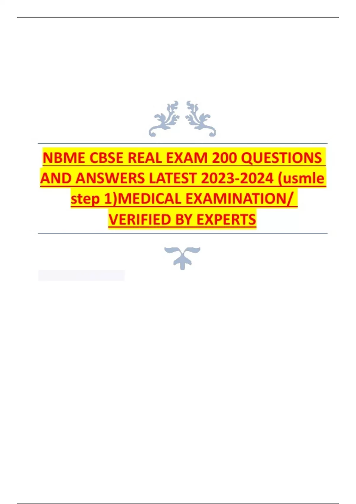 NBME CBSE REAL EXAM 200 QUESTIONS AND ANSWERS LATEST (usmle step 1 ...
