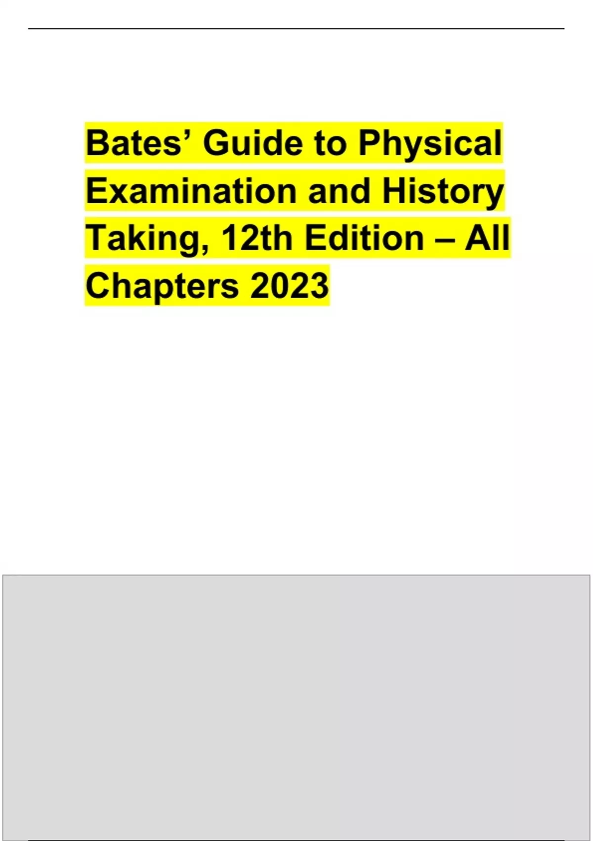 Test Bank For Bates’ Guide to Physical Examination and History Taking ...