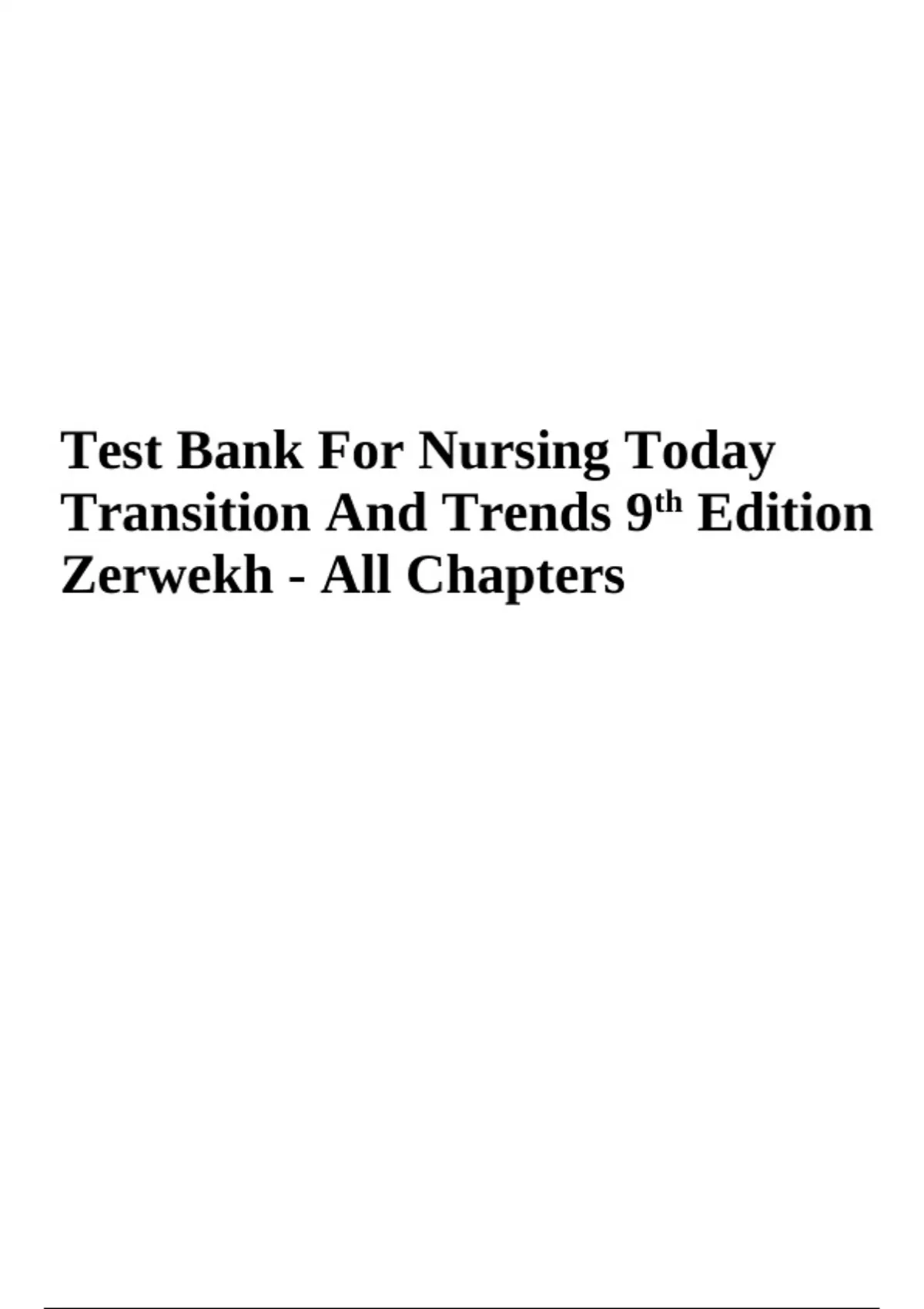 Test Bank For Nursing Today, Transition And Trends 9th Edition By ...