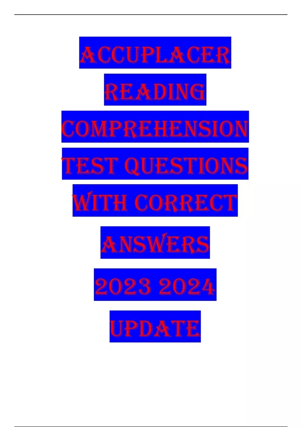 Accuplacer Reading Comprehension Test Questions With Correct Answers Update Accuplacer Stuvia Us