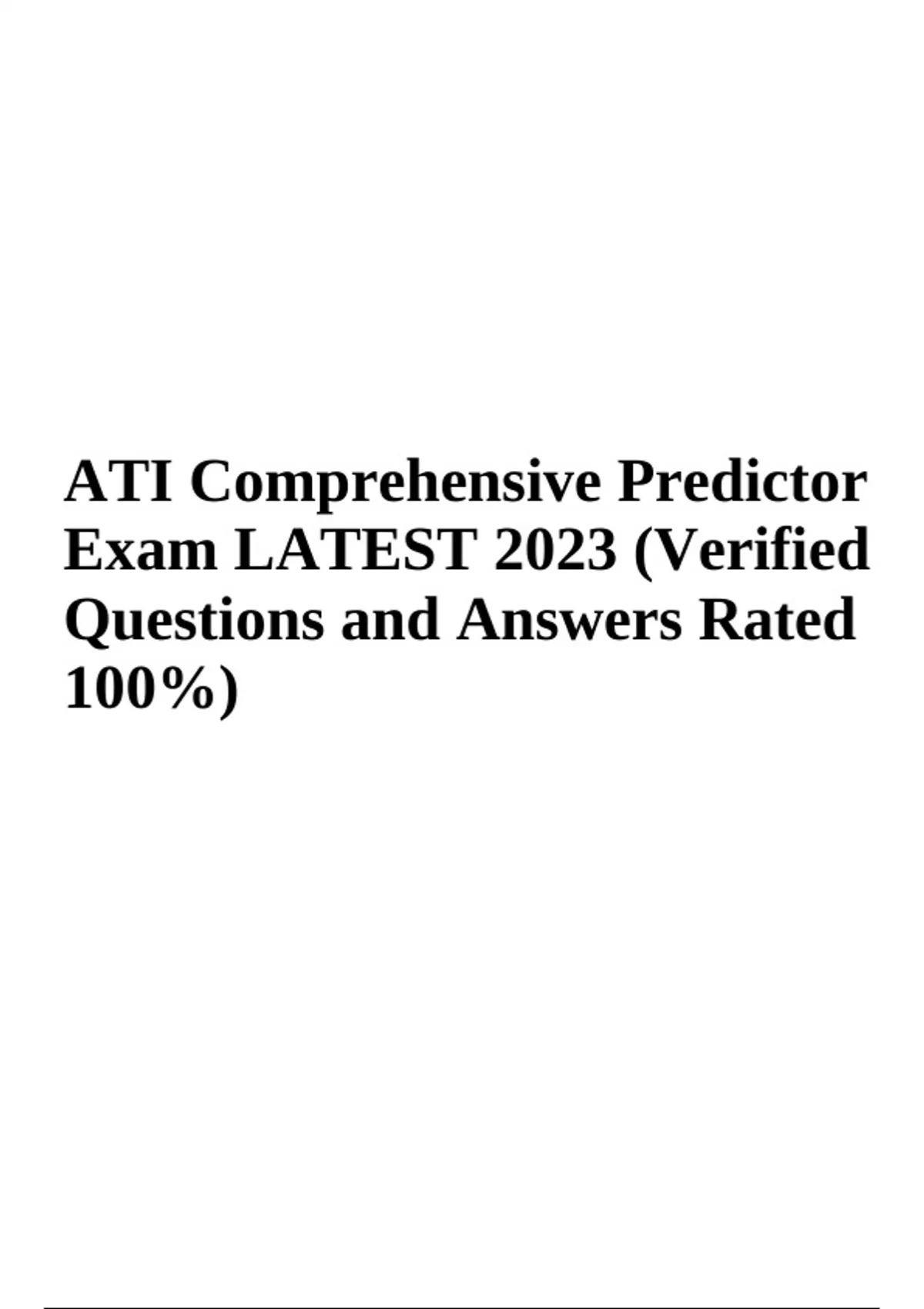 ATI Comprehensive Predictor Exam Questions and Answers Latest Update ...
