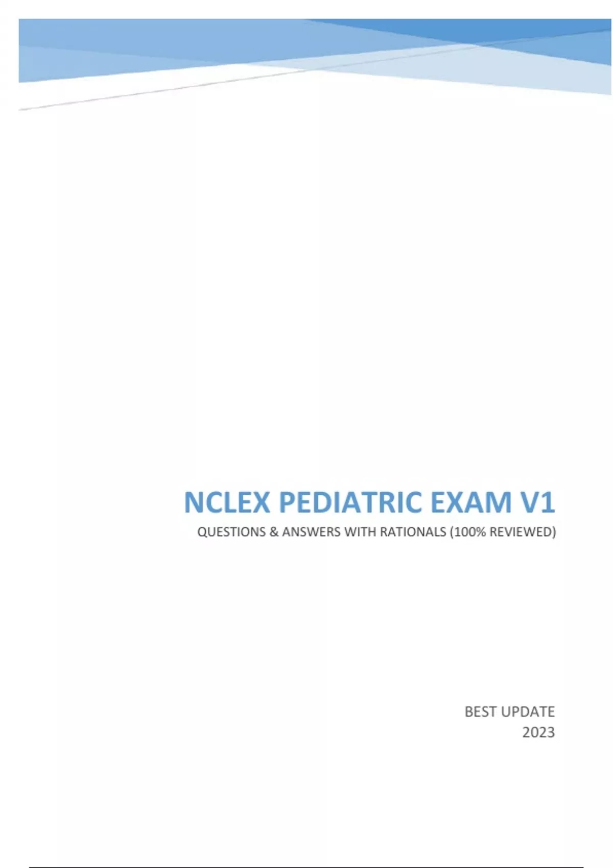 NCLEX PEDIATRIC EXAM V1 - QUESTIONS & ANSWERS (RATED A+) 100% APPROVED ...