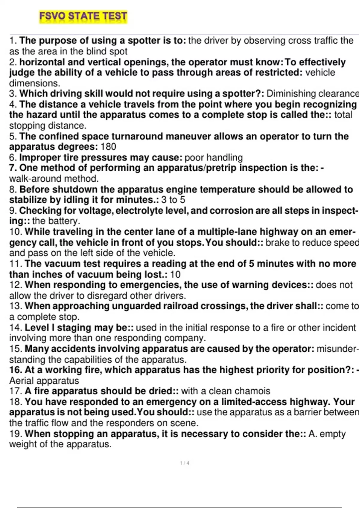 FSVO state test 1. The purpose of using a spotter is to: the driver by ...