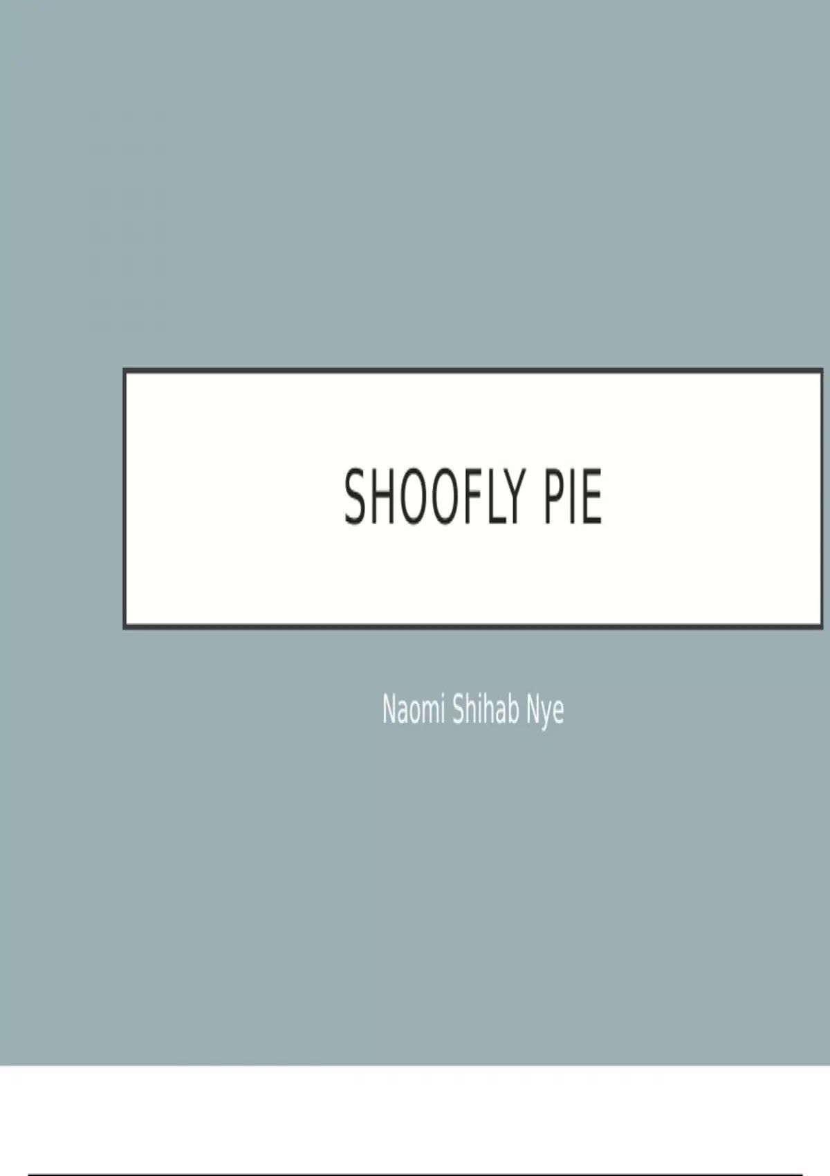 Shoofly Pie by Naomi Shihab Nye - English - Stuvia US