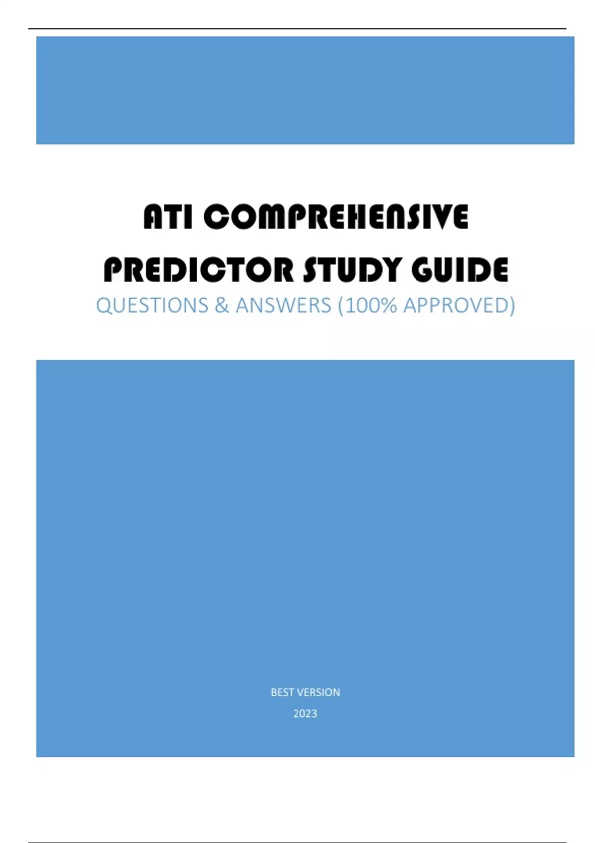 ATI COMPREHENSIVE PREDICTOR STUDY GUIDE | QUESTIONS & ANSWERS (SCORED ...