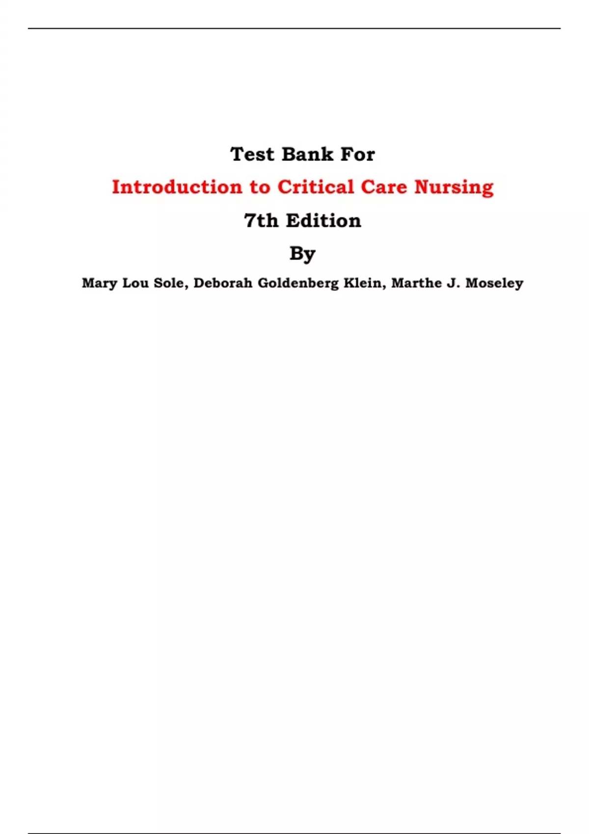 Summary Test Bank For Introduction to Critical Care Nursing 7th Edition ...