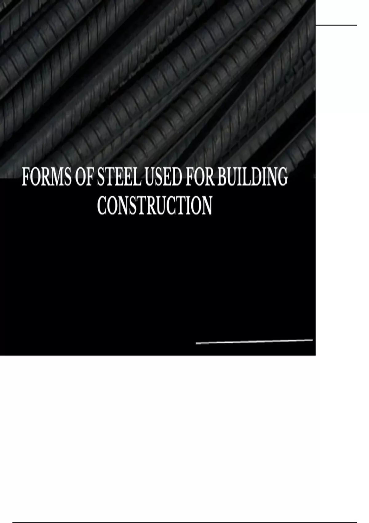 FORMS OF STEEL USED FOR BUILDING CONSTRUCTION - 101 - Stuvia US