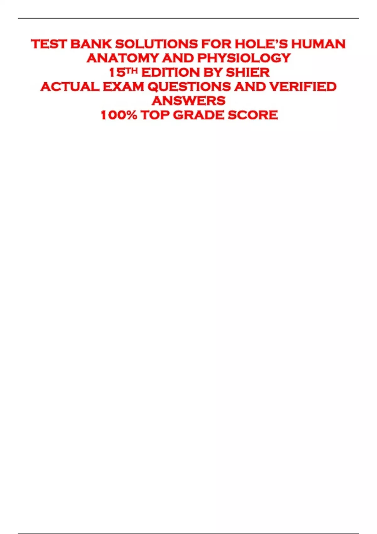 TEST BANK SOLUTIONS FOR HOLE’S HUMAN ANATOMY AND PHYSIOLOGY 15TH ...