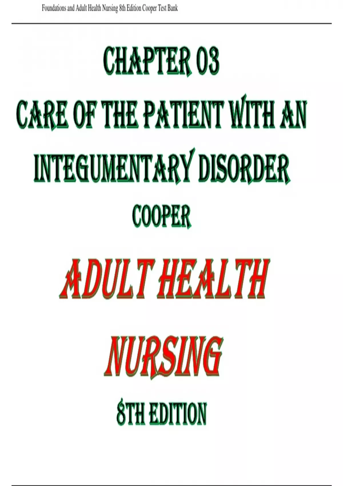 CHAPTER 03 CARE OF THE PATIENT WITH AN INTEGUMENTARY DISORDER COOPER ...
