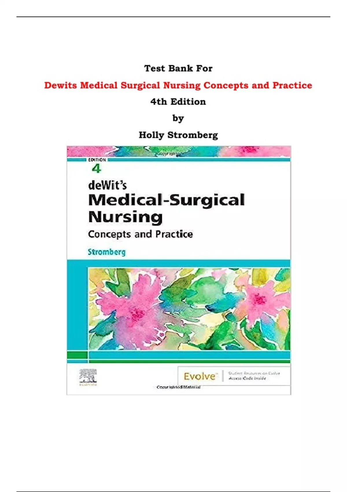 Test Bank - Dewits Medical Surgical Nursing Concepts and Practice 4th ...