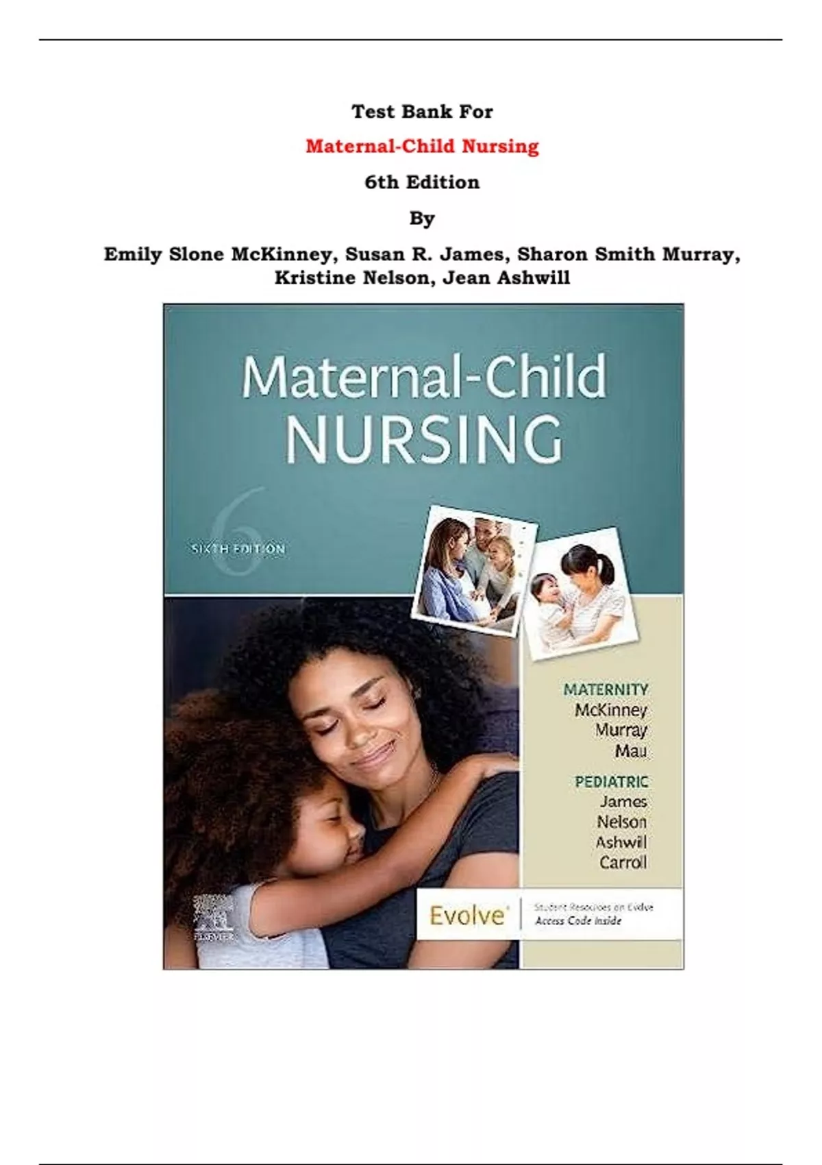 Test Bank - Maternal-Child Nursing 6th Edition By Emily Slone McKinney ...