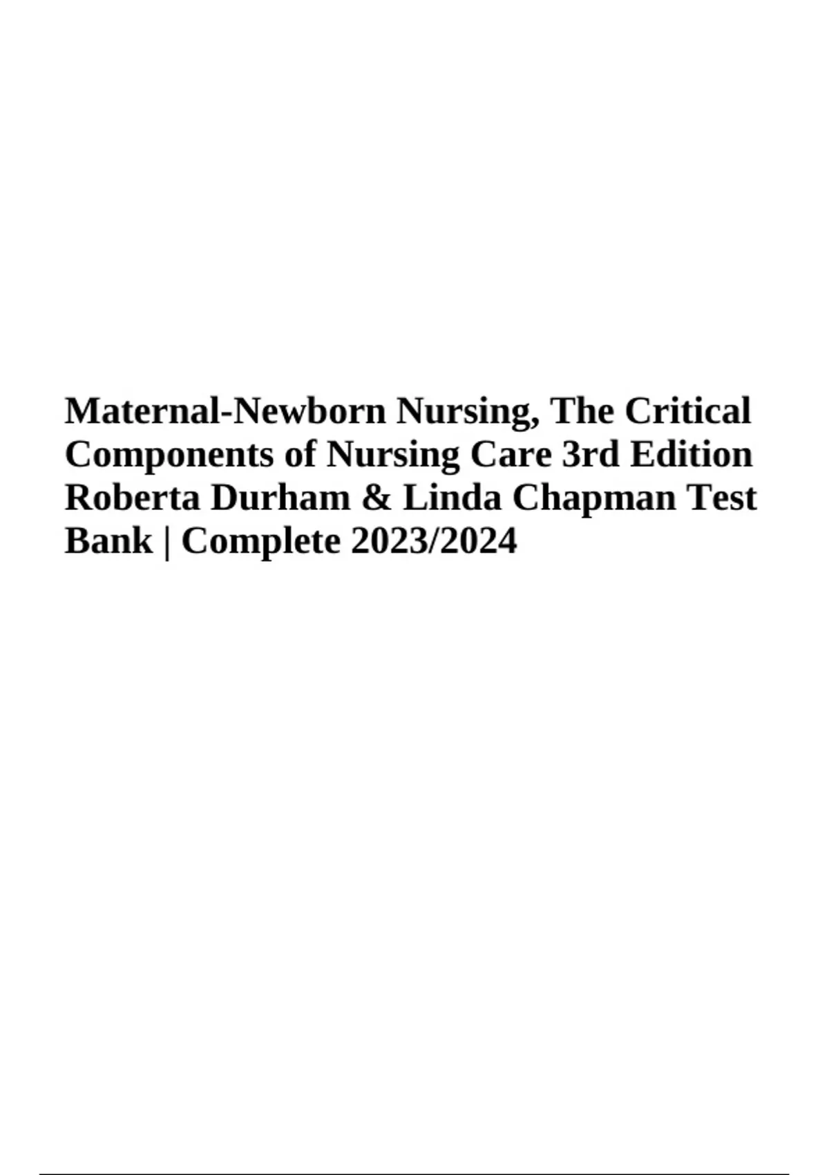 Maternal-Newborn Nursing, The Critical Components of Nursing Care 3rd ...