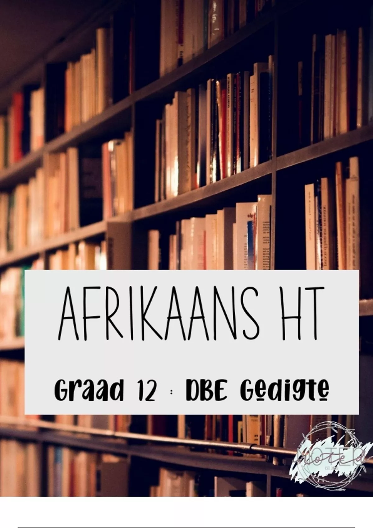 Summary Graad 12_Afrikaans Huistaal [DBE ] Gedigte Ontledings ...