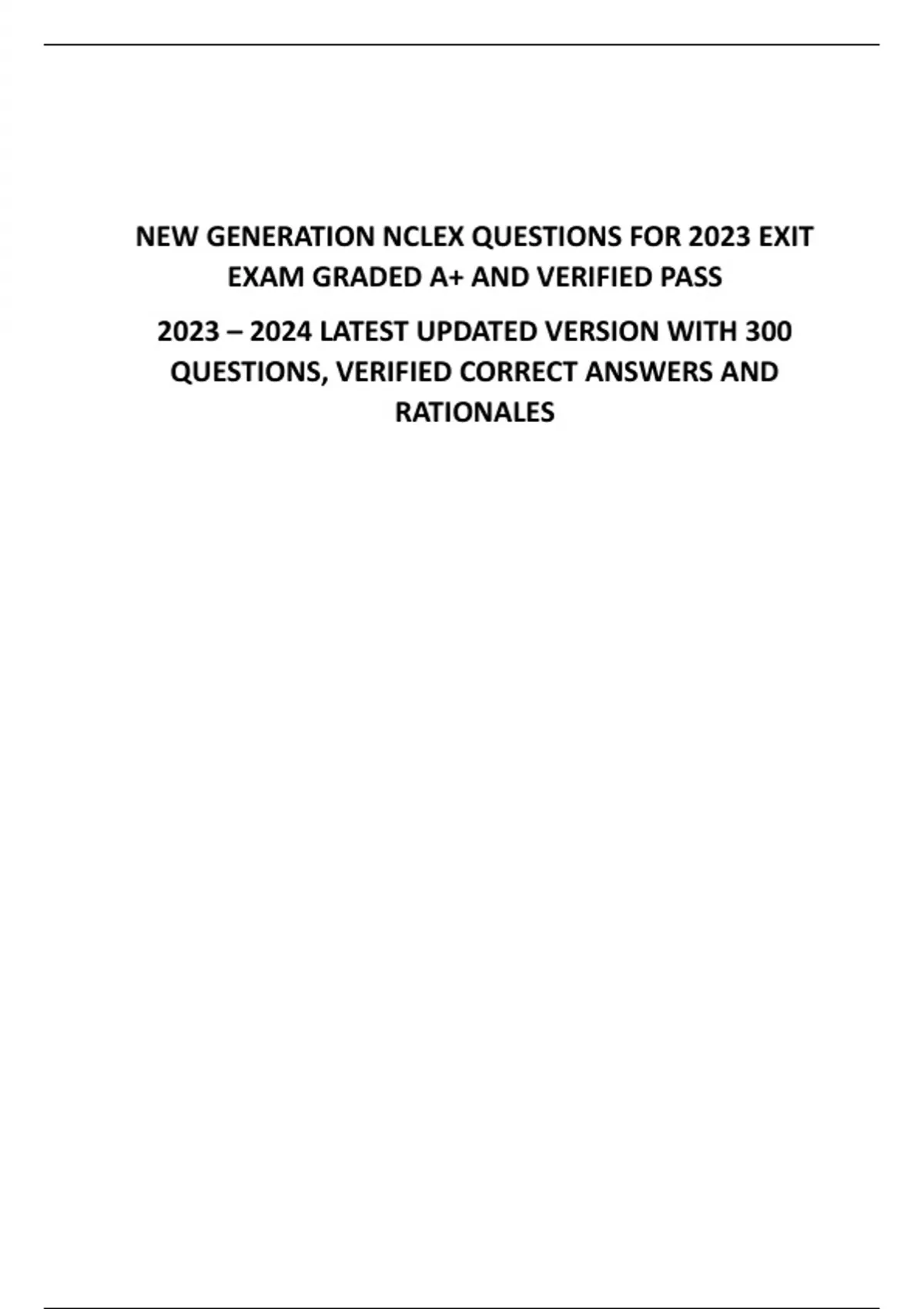 NEW GENERATION NCLEX QUESTIONS FOR 2023 EXIT EXAM GRADED A+ AND ...