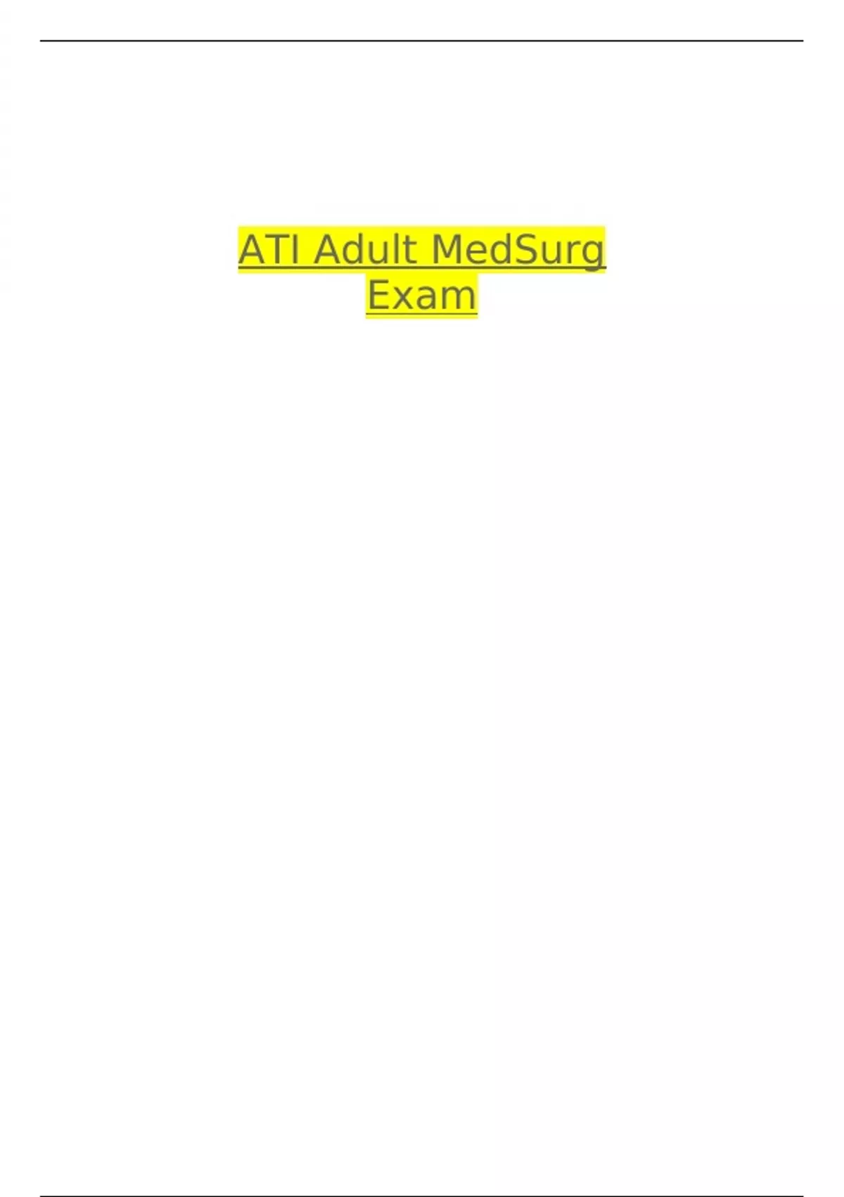 ATI Med/Surg Proctored ati_adult_medsurg_exam - ATI Course - Stuvia US