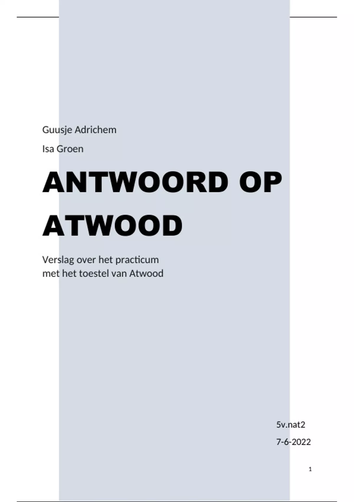 Natuurkunde verslag - valversnelling van Atwood (super makkelijk een 8 ...