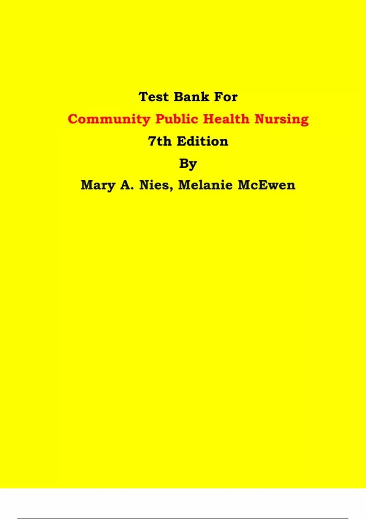 Test Bank - Community Public Health Nursing 7th Edition By Mary A. Nies ...