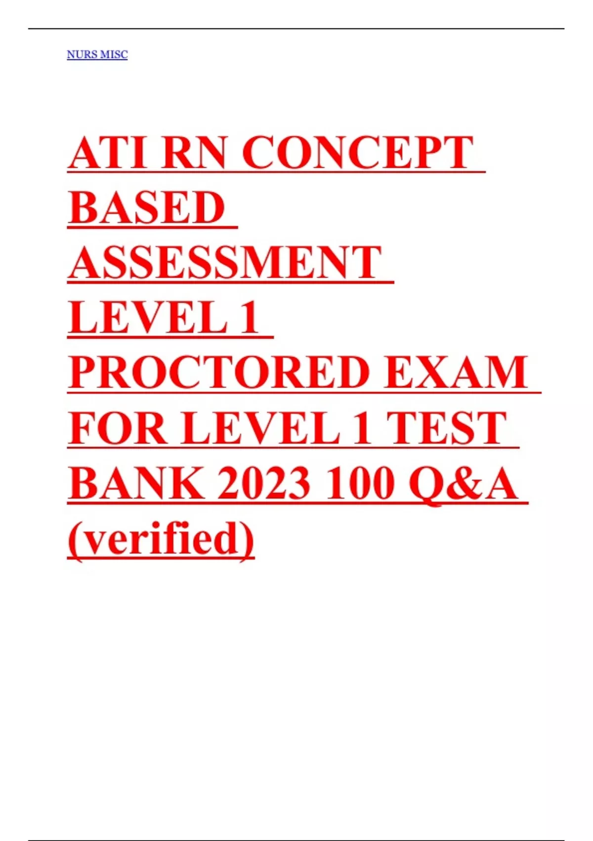 ATI RN CONCEPT BASED ASSESSMENT LEVEL 1 PROCTORED EXAM FOR LEVEL 1 TEST ...