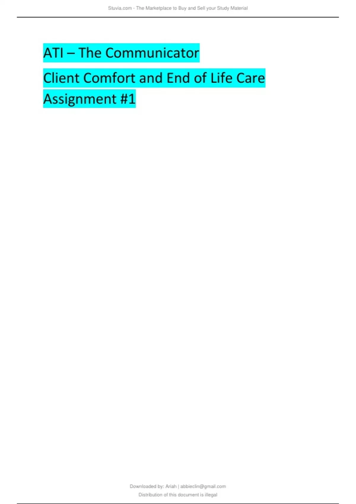 ATI – The Communicator Client Comfort and End of Life Care Assignment ...