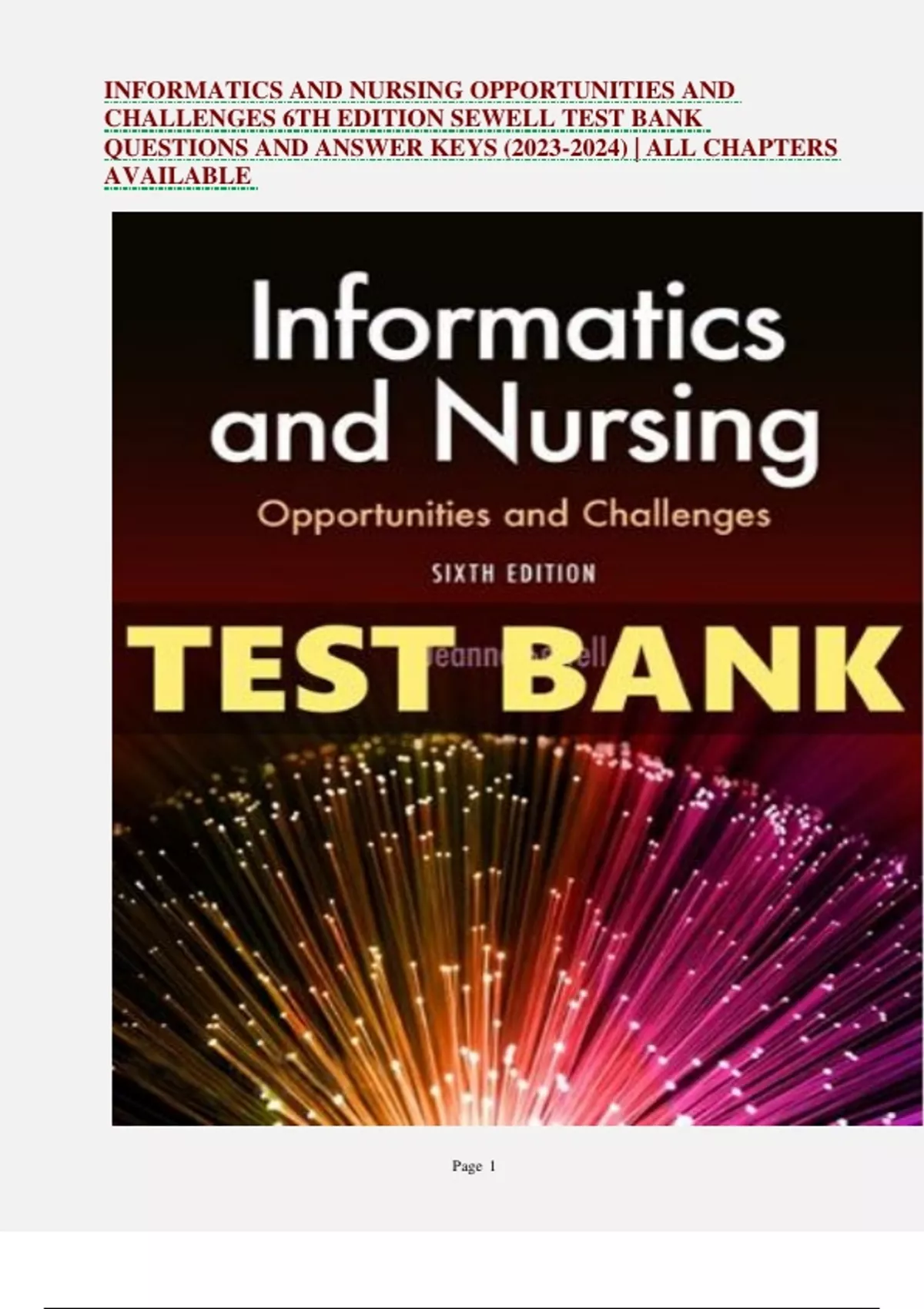 INFORMATICS AND NURSING OPPORTUNITIES AND CHALLENGES 6TH EDITION SEWELL ...