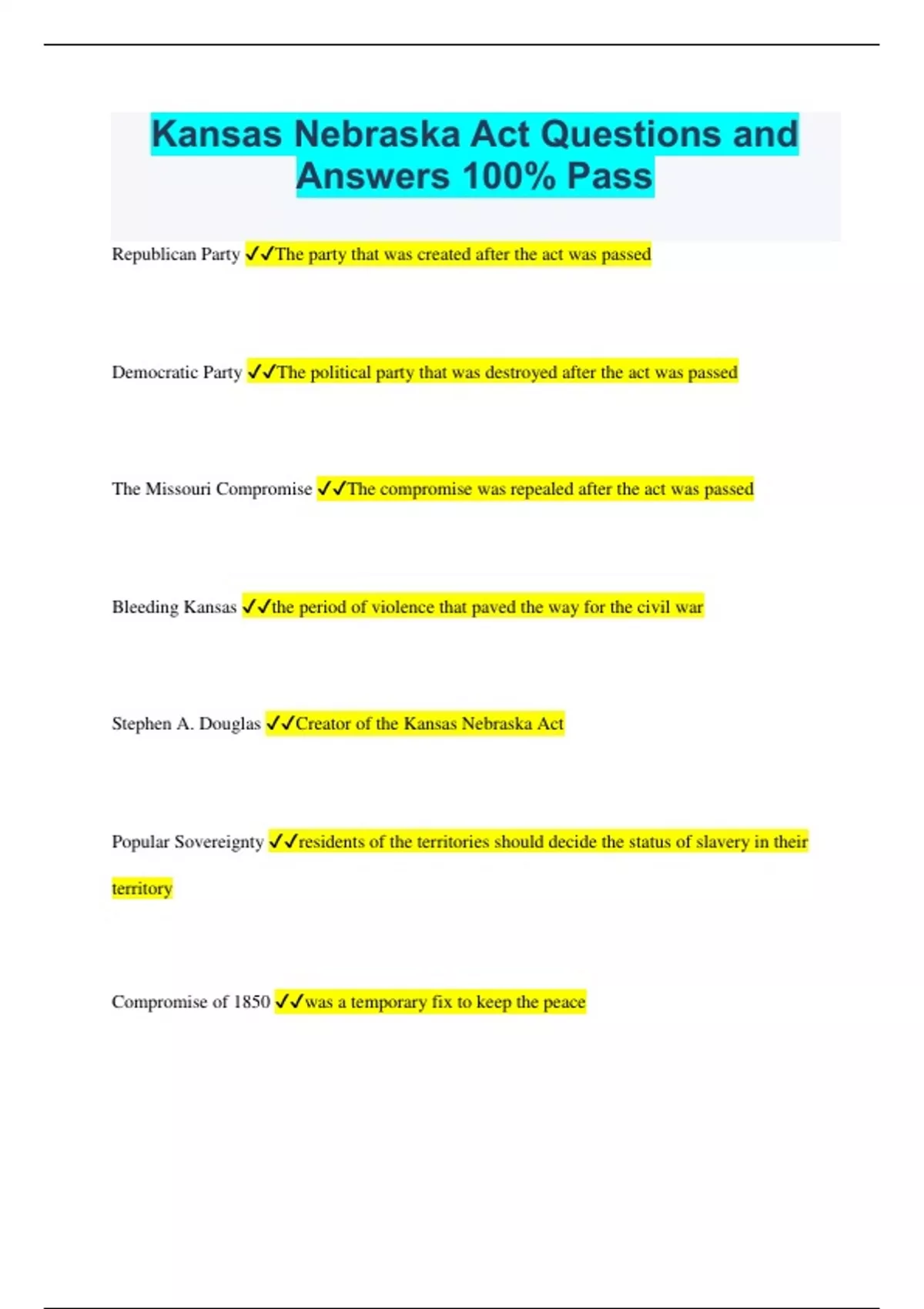 Kansas Nebraska Act Questions and Answers 100% Pass - Kansas - Stuvia US