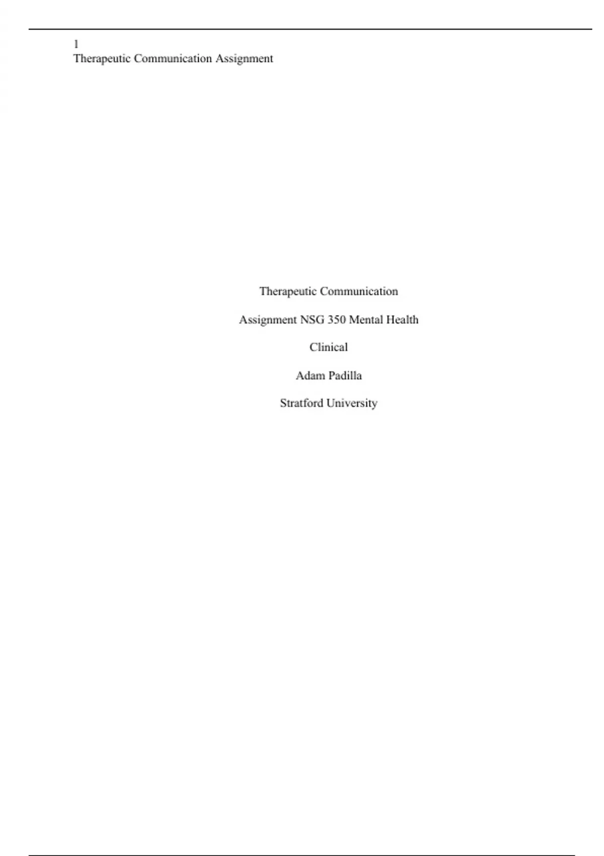 Therapeutic Communication Assignment NSG 350 Mental Health Clinical ...
