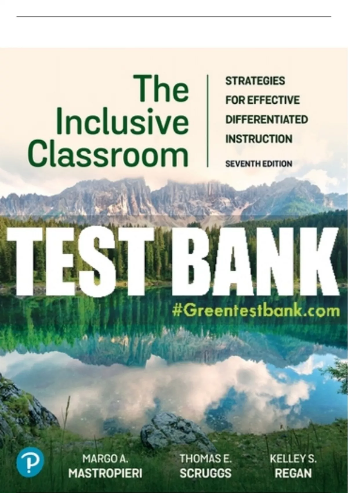 Test Bank For Inclusive Classroom, The: Strategies for Effective ...