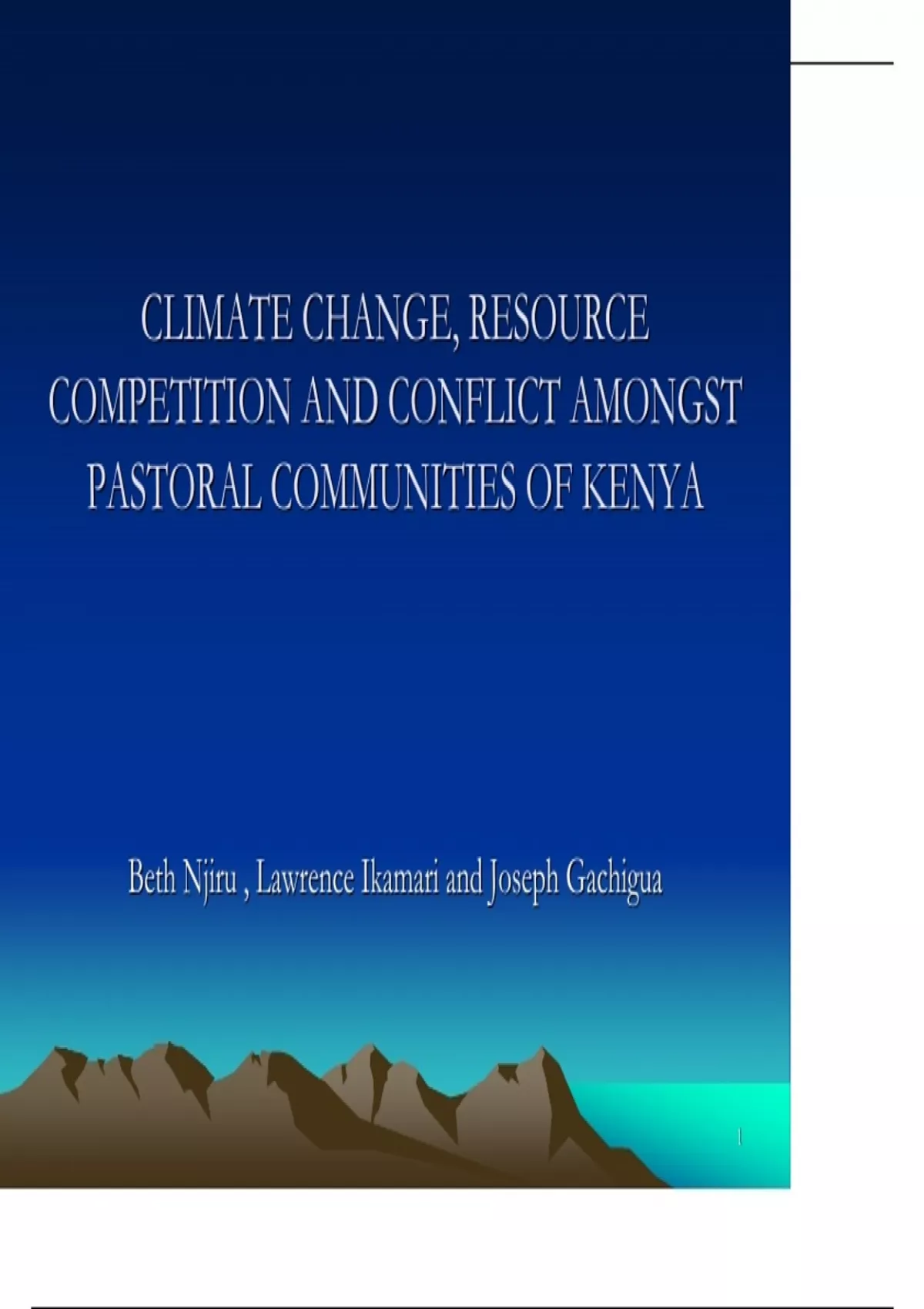 Summary CLIMATE CHANGE, RESOURCE CLIMATE CHANGE, RESOURCE COMPETITION ...