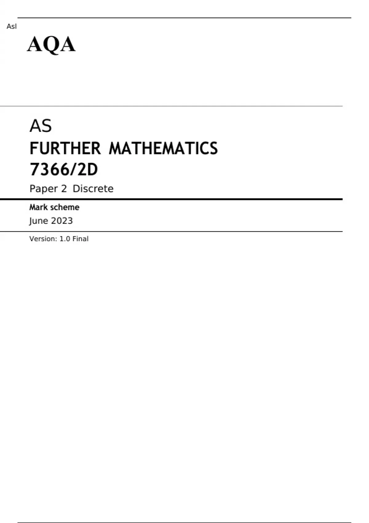 AQA AS FURTHER MATHEMATICS Paper 2D JUNE 2023 MARK SCHEME: Discrete ...