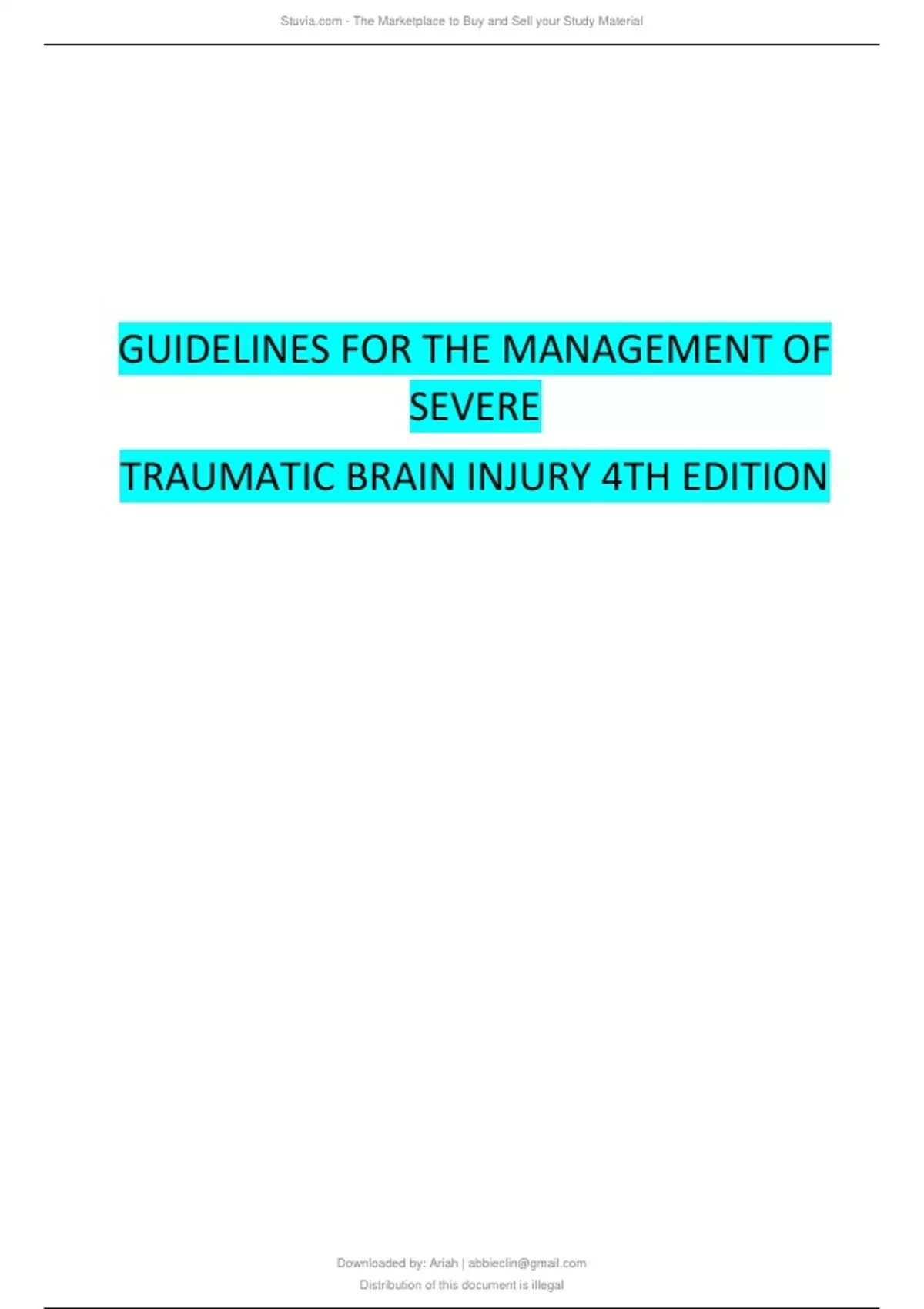 GUIDELINES FOR THE MANAGEMENT OF SEVERE TRAUMATIC BRAIN INJURY 4TH ...