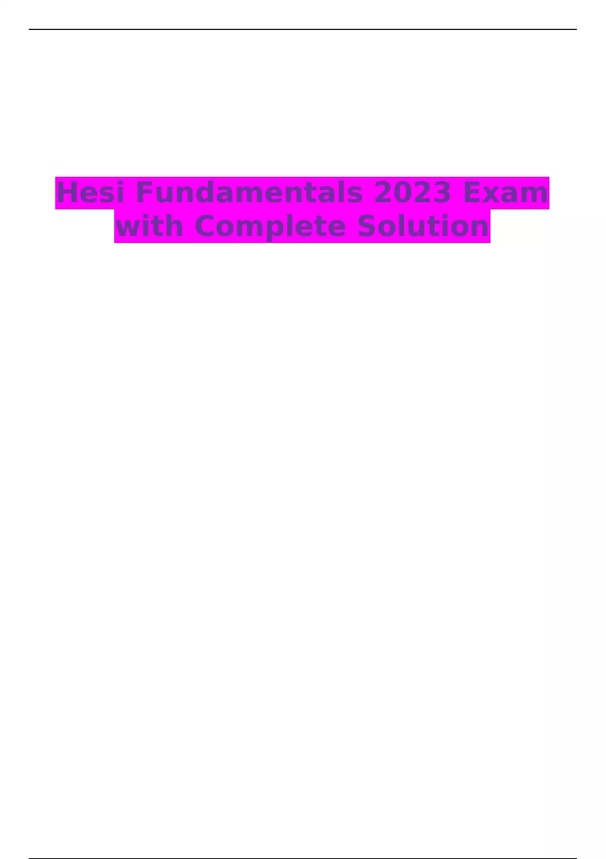 Hesi Fundamentals 2023 Exam with Complete Solution - Hesi Fundamentals - Stuvia US