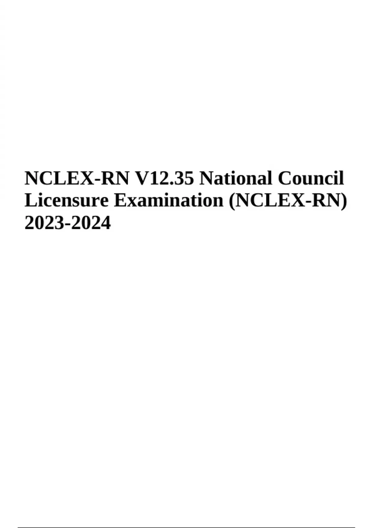 NCLEX-RN V12.35 National Council Licensure Examination / NCLEX-RN ...