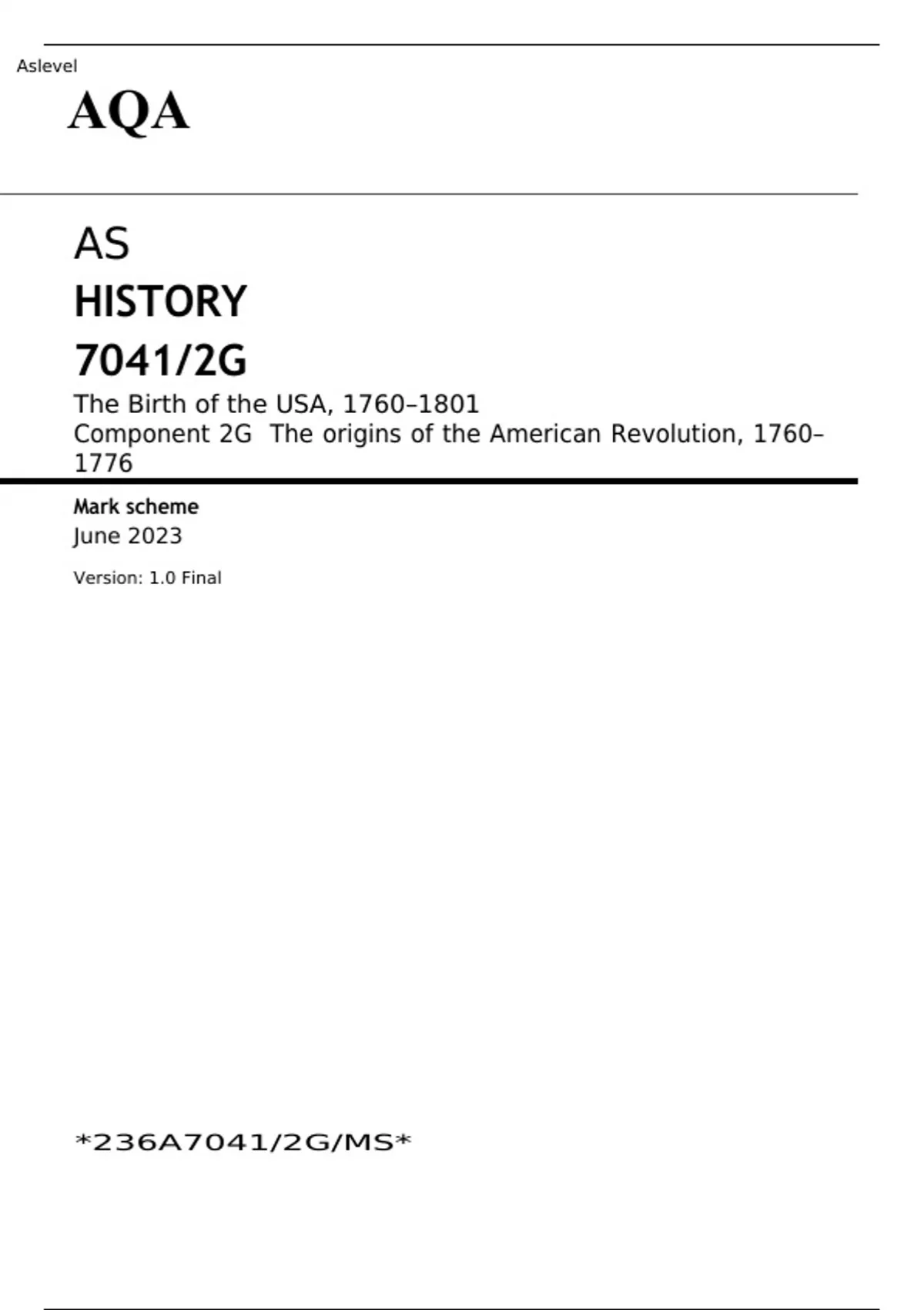 AQA AS HISTORY The Birth of the USA, 1760–1801 Component 2G JUNE 2023 ...