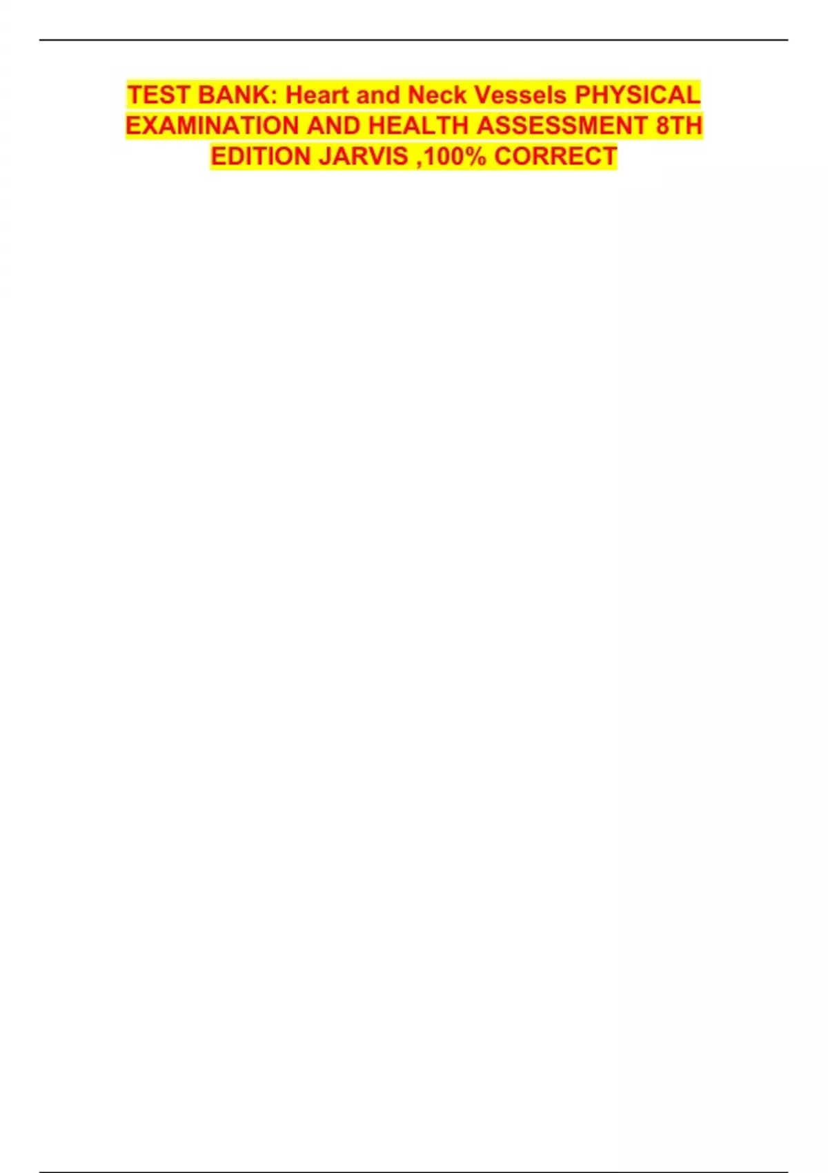 TEST BANK: Heart and Neck Vessels PHYSICAL EXAMINATION AND HEALTH ...