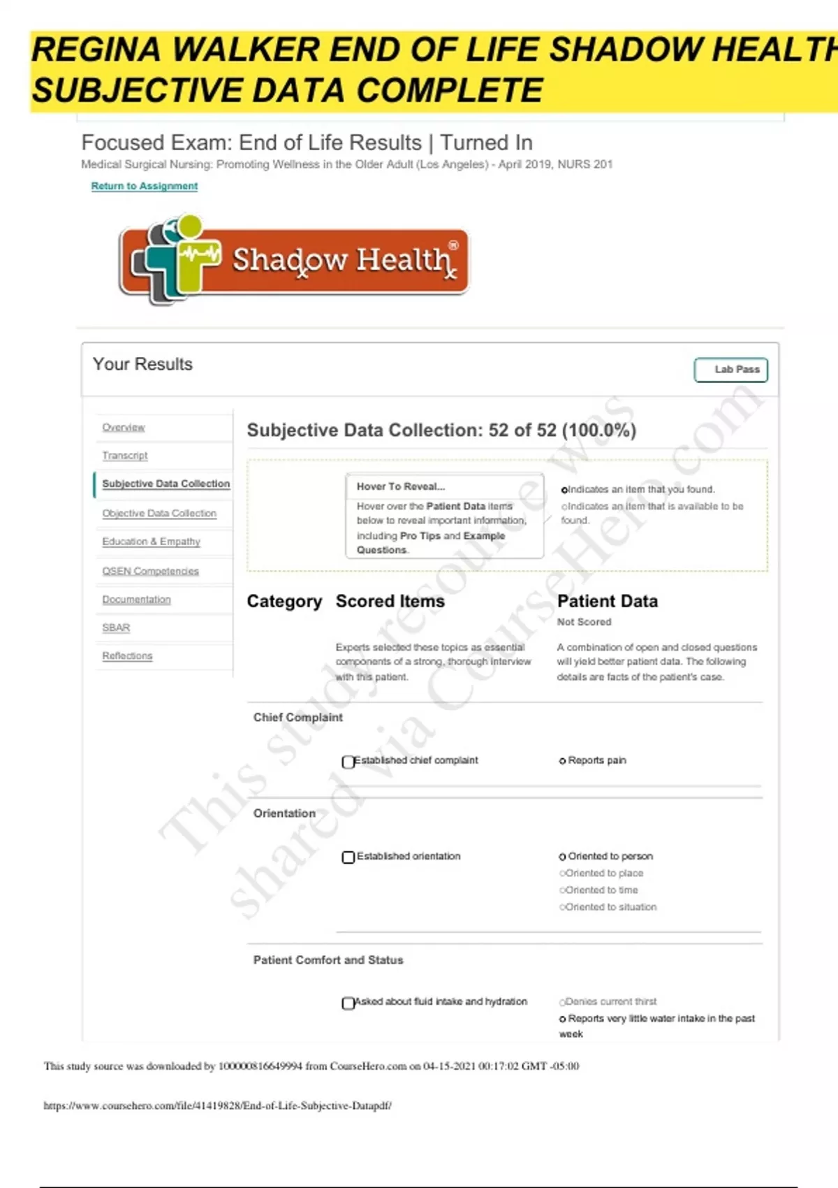 End of Life Shadow Health Complete (Regina Walker)-Subjective Data ...