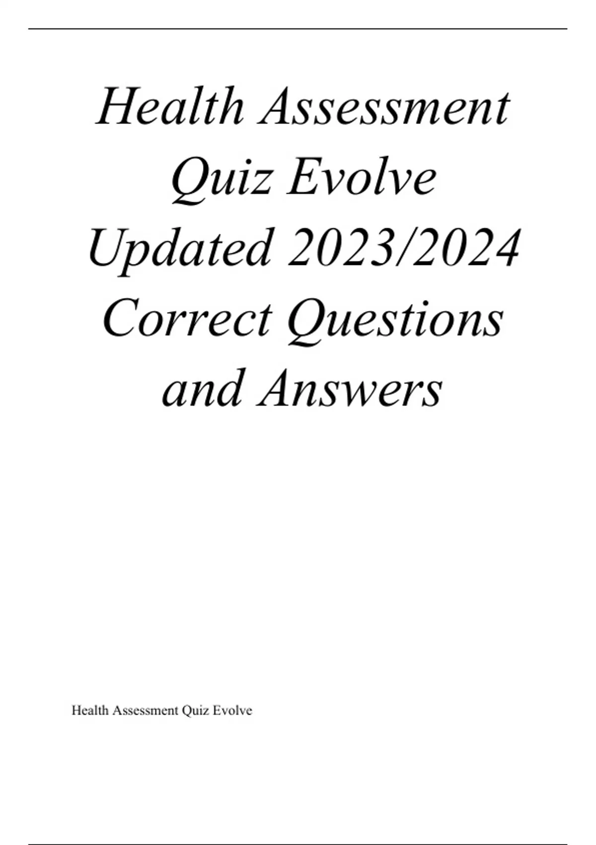 Health Assessment Quiz Evolve Updated 2023/2024 Correct Questions and ...