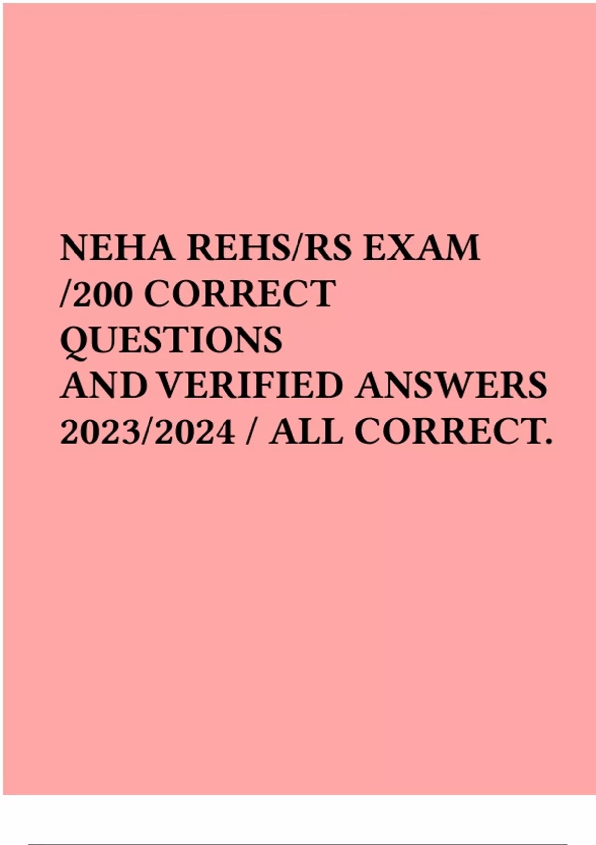 NEHA REHS EXAM /200 CORRECT QUESTIONS AND VERIFIED ANSWERS 2023/2024 ...