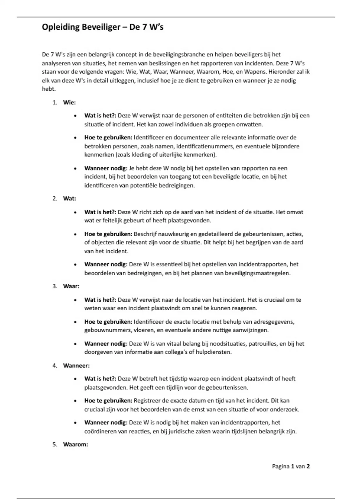 Samenvatting MBO Beveiliger 2 - Benodigde Examen kennis over de 7 W vragen - Rapportage - Stuvia NL