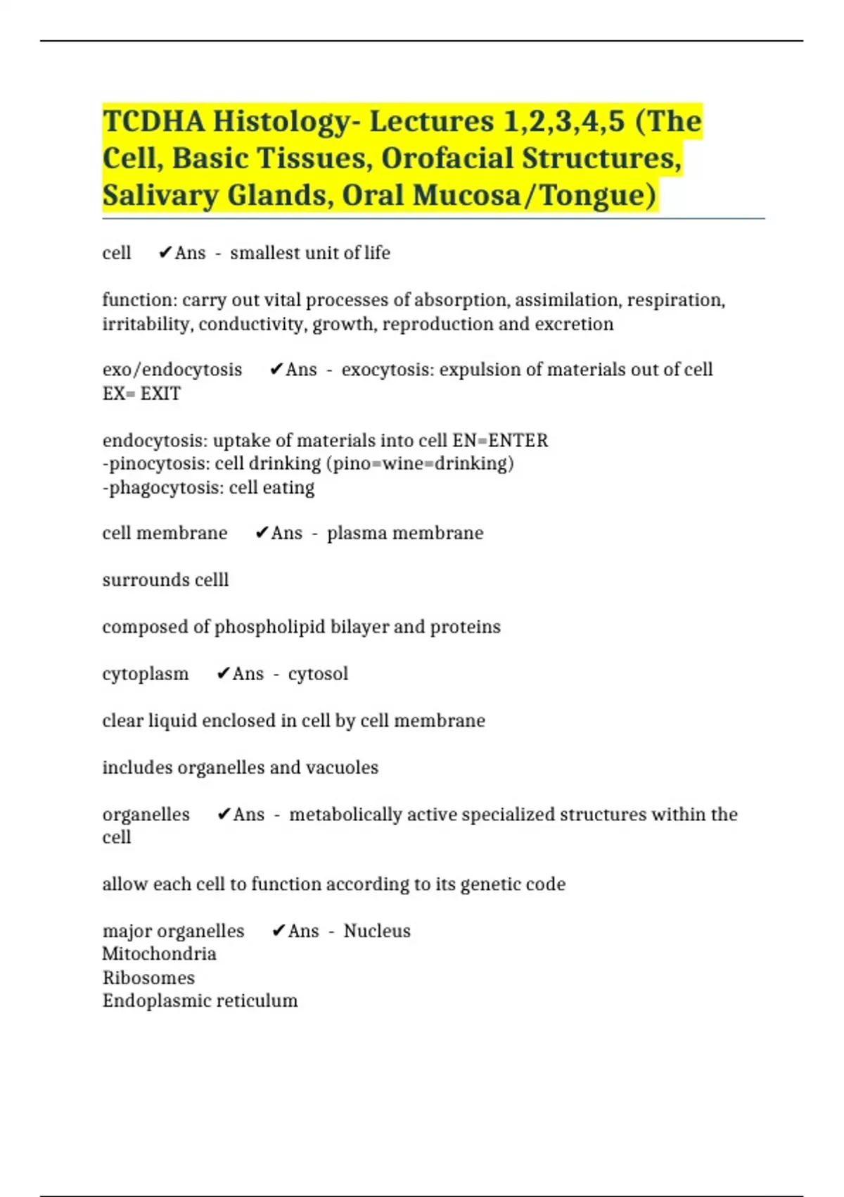 TCDHA Histology- Lectures 1,2,3,4,5 (The Cell, Basic Tissues, Orofacial ...