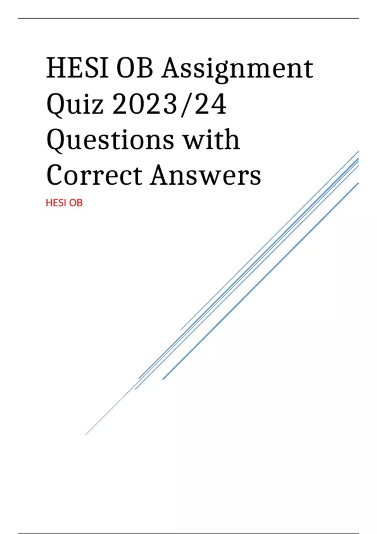 HESI OB Assignment Quiz 2023/24 Questions with Correct Answers - HESI ...