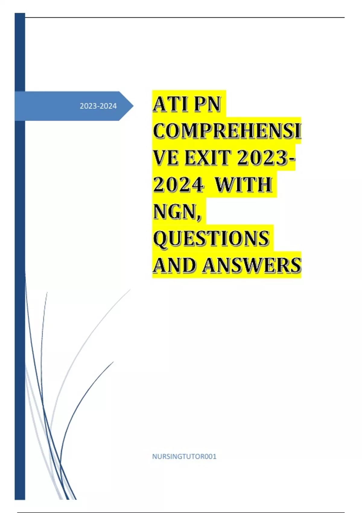 ATI PN COMPREHENSIVE EXIT WITH NGN, QUESTIONS AND ANSWERS - ATI PN ...