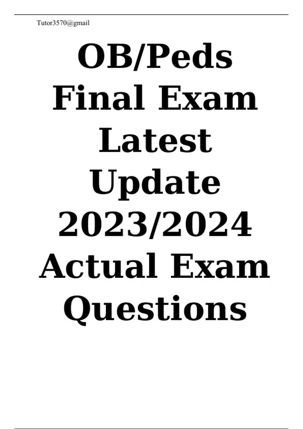 OB/Peds Final Exam Latest Update 2023/2024 Actual Exam Questions 100% ...