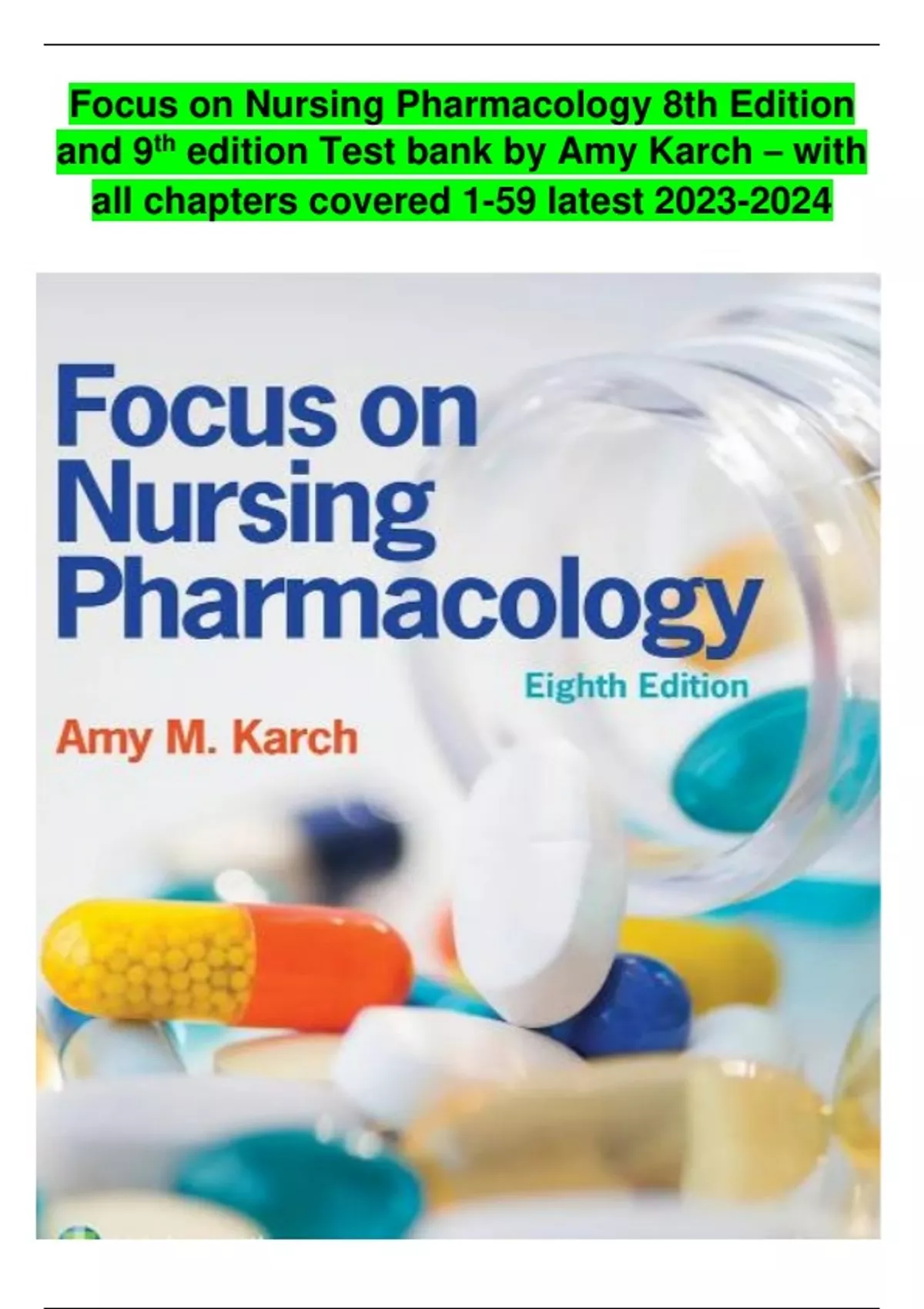 Focus on Nursing Pharmacology 8th Edition and 9th edition Test bank by ...