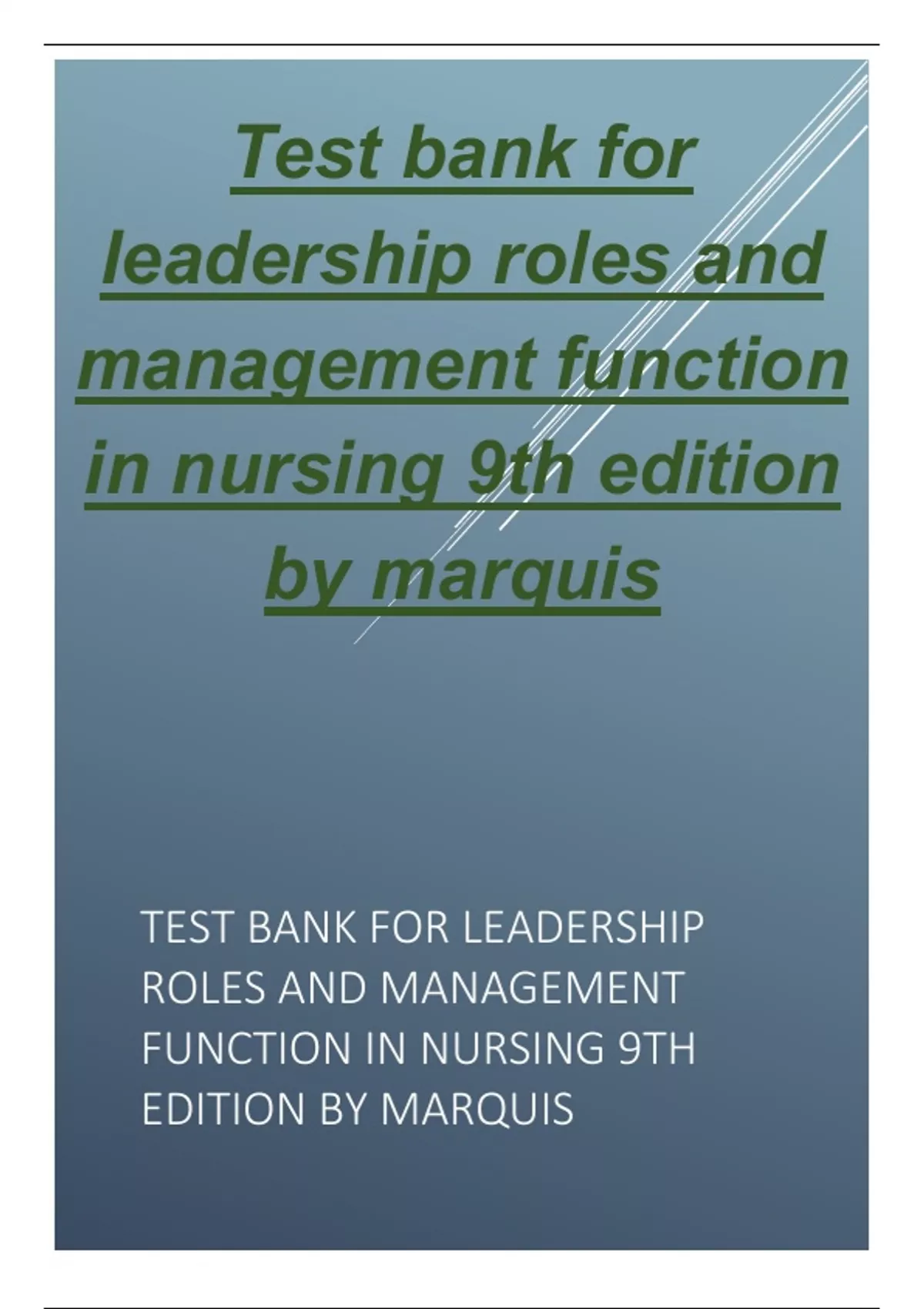 Test bank for leadership roles and management function in nursing 9th ...