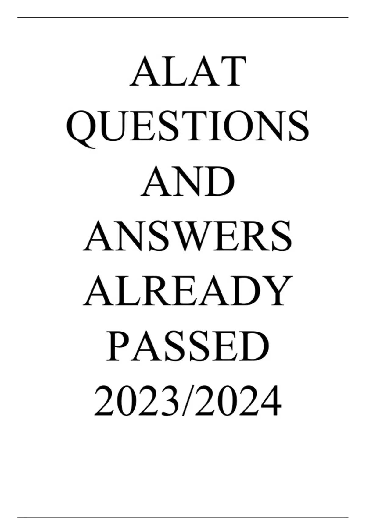 ALAT QUESTIONS AND ANSWERS ALREADY PASSED 2023/2024 - Alat - Stuvia US