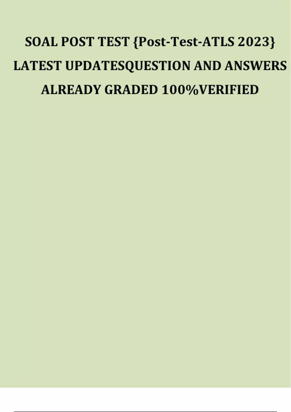 SOAL POST TEST {Post-Test-ATLS 2023} LATEST UPDATES QUESTION AND ...
