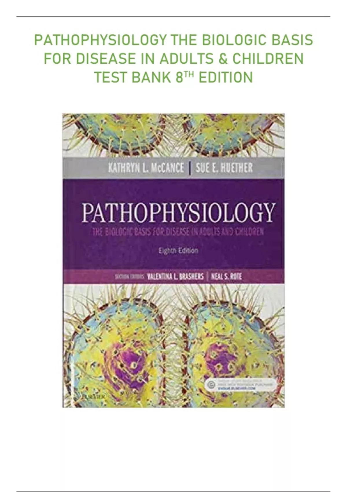 PATHOPHYSIOLOGY Package: THE BIOLOGIC BASIS FOR DISEASE IN ADULTS ...
