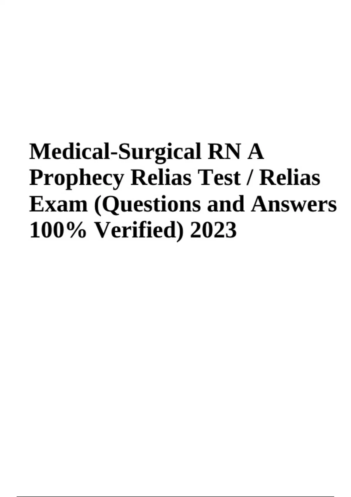 Medical-Surgical RN A Prophecy Relias Test / Relias Exam (Questions and ...